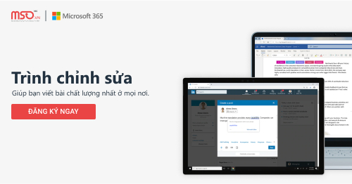 Microsoft Editor - Trình soạn thảo chuyên nghiệp Microsoft