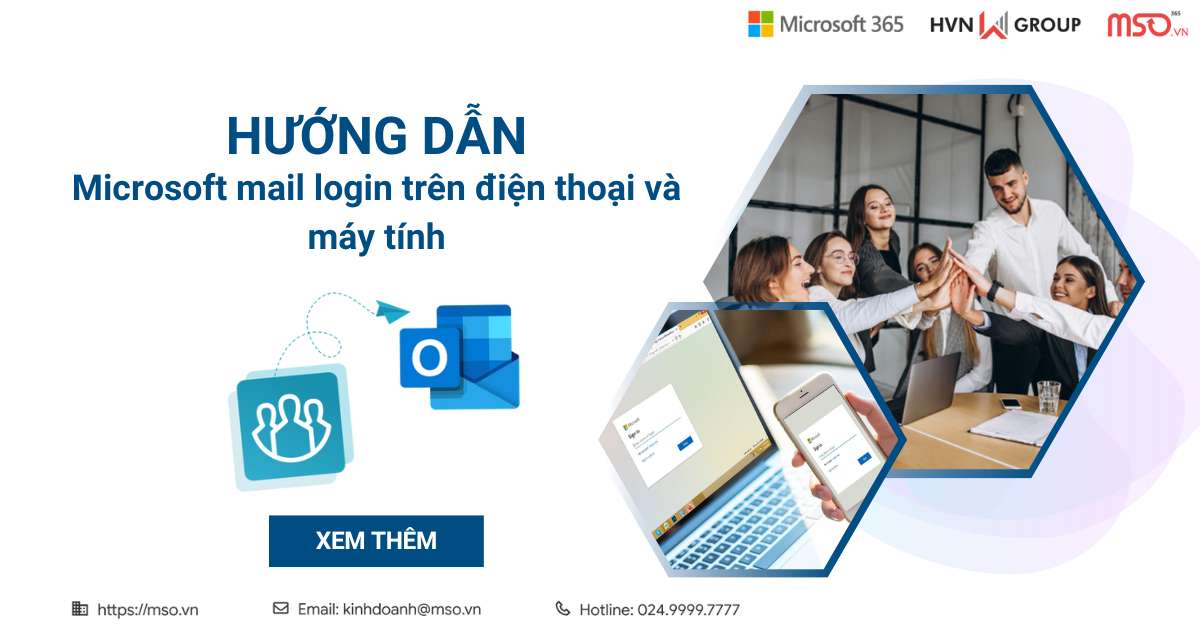 Hướng dẫn Microsoft mail login trên điện thoại và máy tính