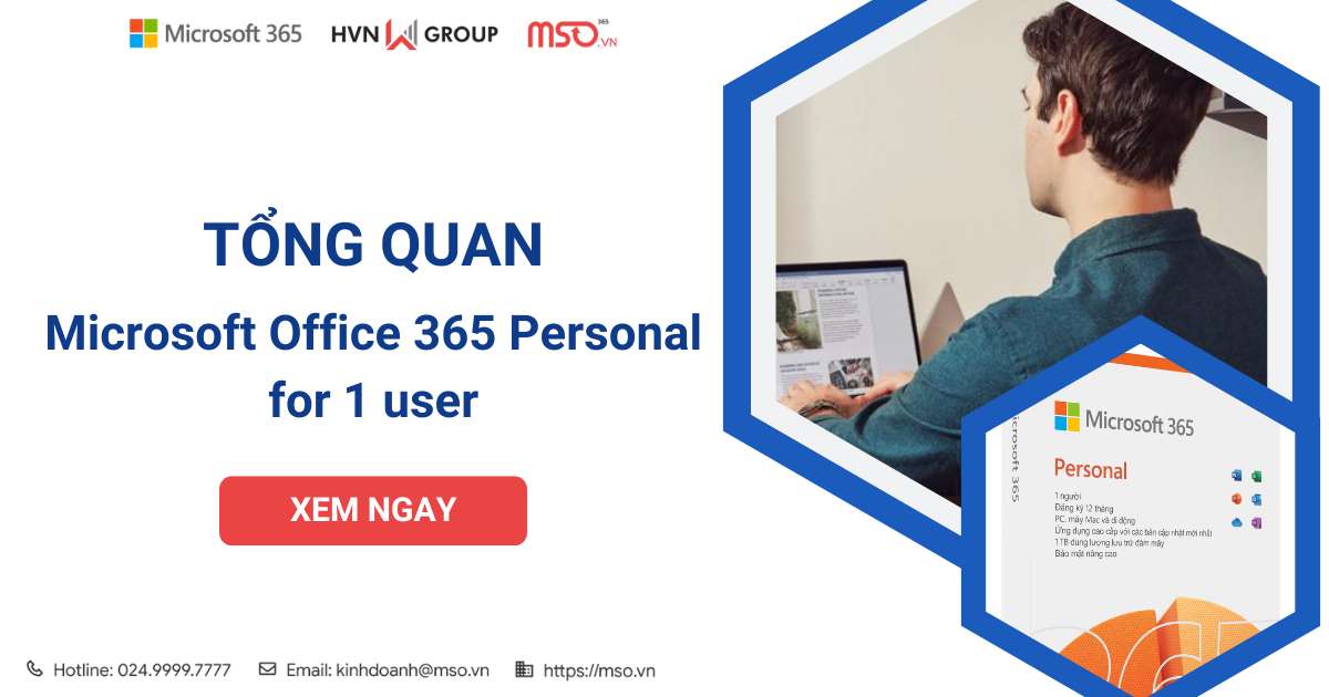 Tổng quan về Microsoft Office 365 Personal for 1 user - MSO