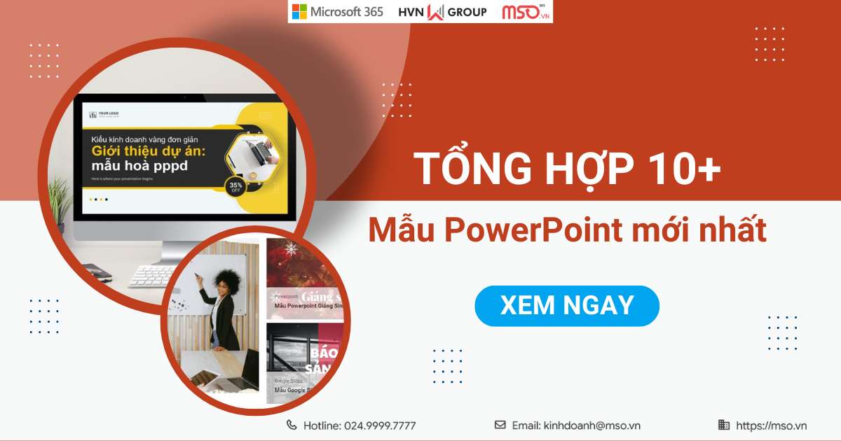 Tổng hợp 10+ mẫu PowerPoint mới cho người dùng tham khảo