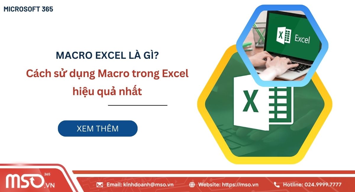 Macro Trong Excel Là Gì? Cách tạo, chạy lưu trữ và xóa bỏ