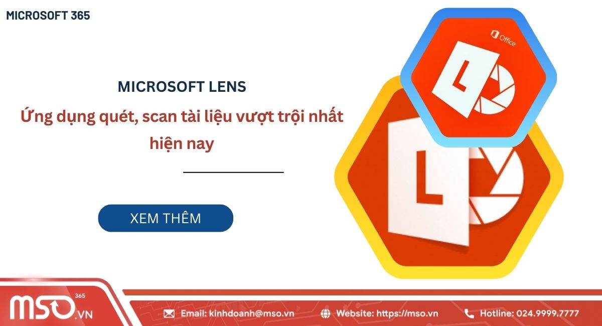 Microsoft Lens: Ứng dụng Quét, Scan Tài Liệu Vượt Trội